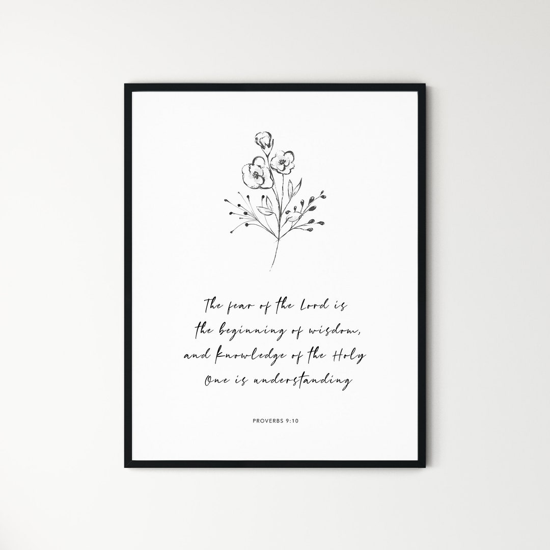 Proverbs 9:10 the Fear of the Lord is the Beginning of Wisdom Bible ...