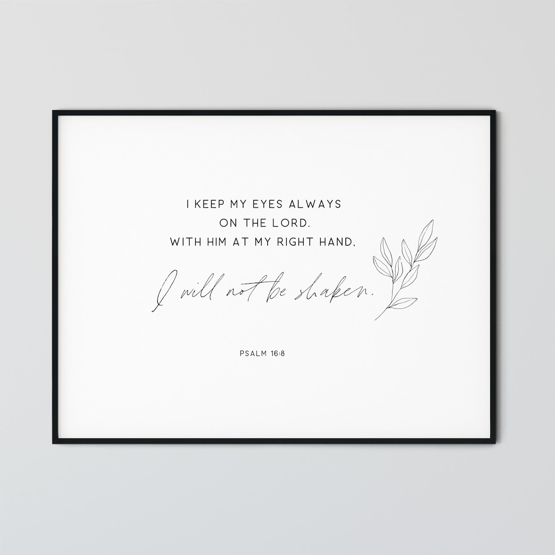 Psalm 16:8 Horizontal Bible Verse Wall Art, Modern Scripture Wall Art ...
