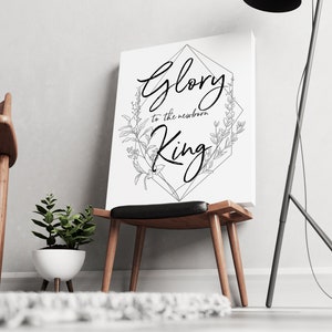 Glory to the Newborn King Christmas Printables, Modern Christian Wall ...