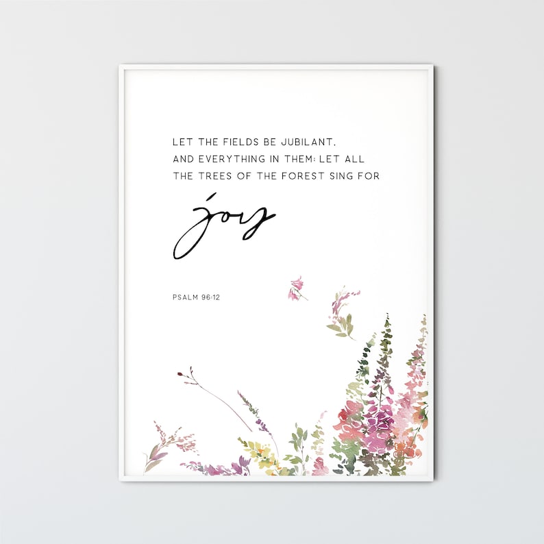 Psalm 96:12 Scripture Wall Art Watercolor Bible Verse Print - Etsy