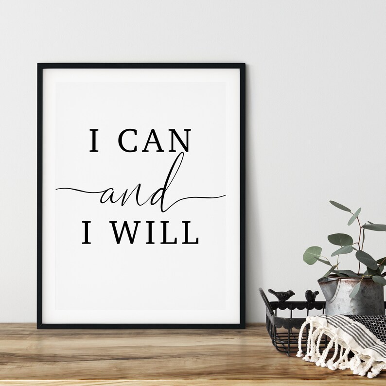 I Can and I Will Sign Printable Office Wall Decor Desk Decor - Etsy