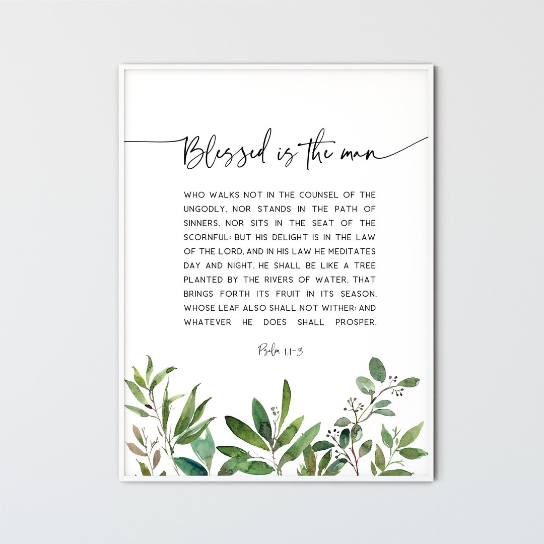 Psalm 1:1-3 Blessed is the Man, Bible Verse Wall Art, Modern Christian ...