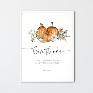 Psalm 107:1 Thanksgiving Bible Verse Wall Art, Botanical Fall Pumpkin ...