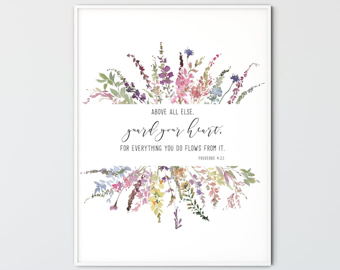 Above All Else, Guard Your Heart (proverbs 4:23), Bible Verse Digital ...