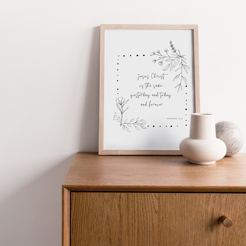 Hebrews 13:8 Printable Bible Verse Wall Art Modern | Etsy