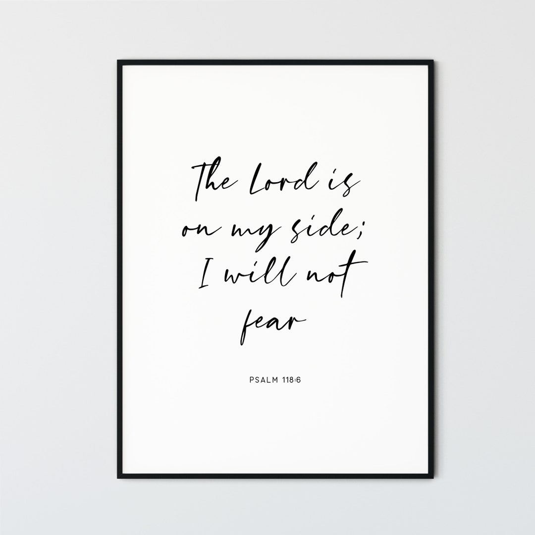 Psalm 118:6 Scripture Wall Art, Christian Bible Verse Printable Poster ...