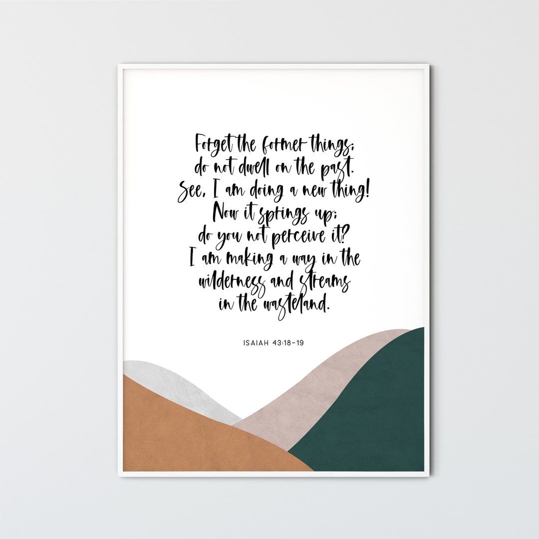 Isaiah 43:18-19 Bible Verse Wall Art Printable Christian Home Decor ...