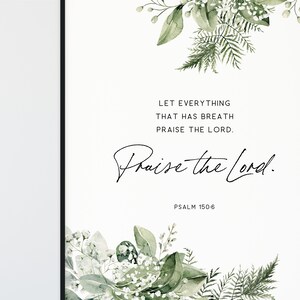 Psalm 150:6 Bible Verse Wall Art Scripture Print Botanical Christian ...