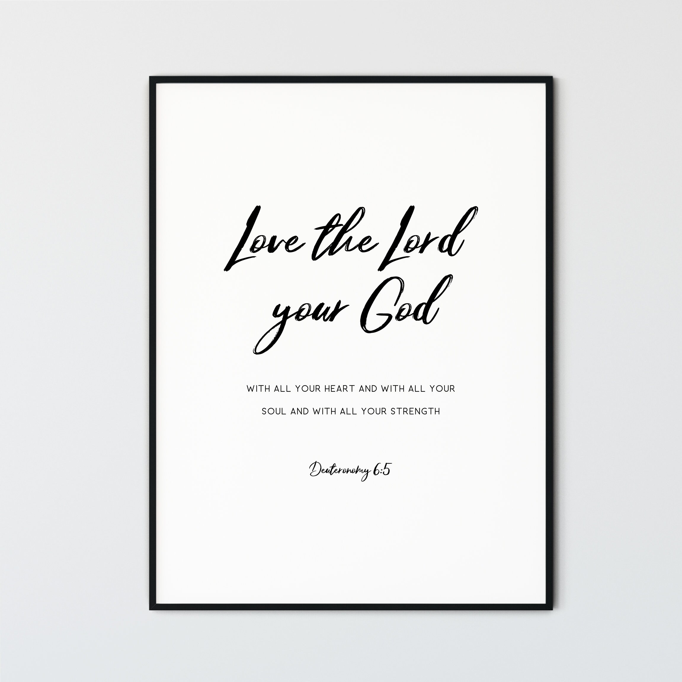Deuteronomy 6:5 Bible Verse Wall Art Printable Scripture | Etsy