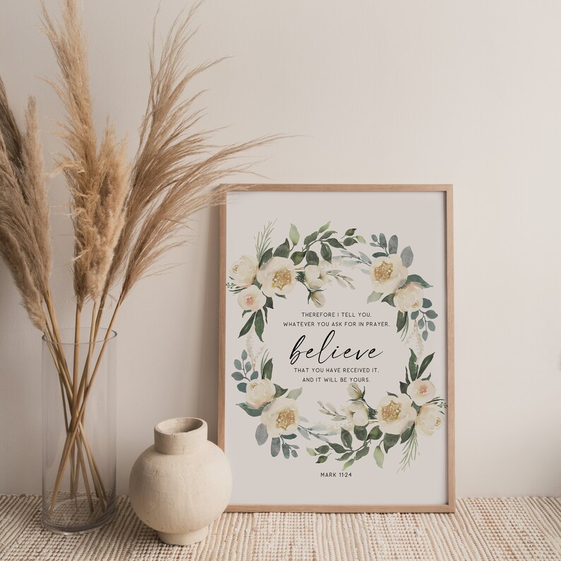 Mark 11:24 Bible Verse Wall Art Floral Christian Wall Art | Etsy
