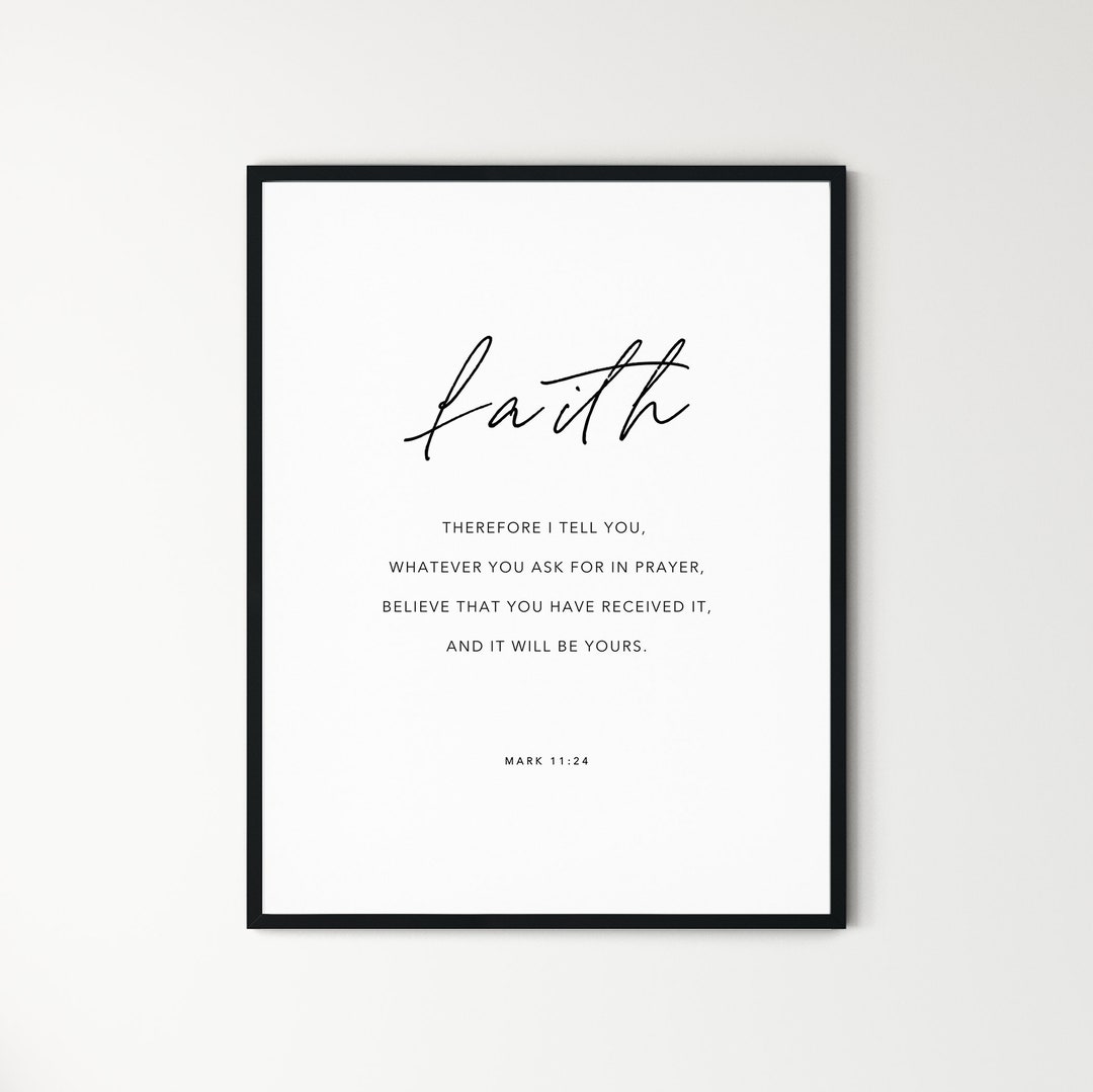 Mark 11:24 Minimal Bible Verse Wall Art Printable Wall Art Scripture ...