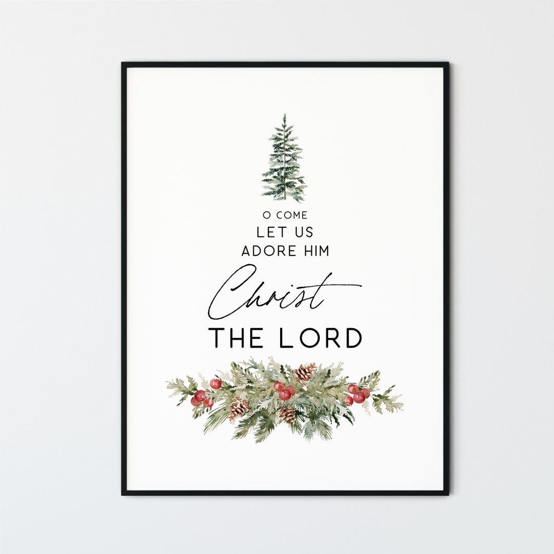 O Come Let Us Adore Him Christ the Lord, Christmas Wall Art Watercolor ...