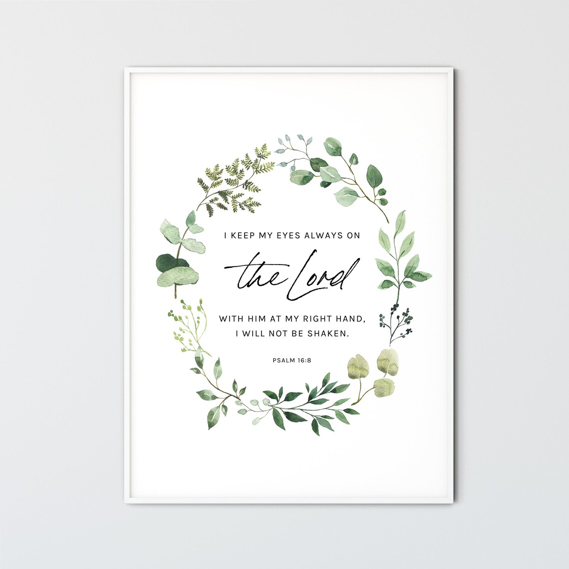 Psalm 16:8 Bible Verse Wall Art Printable Scripture Print | Etsy