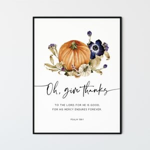 Psalm 136:1, Oh Give Thanks to the Lord, Fall Thanksgiving Bible Verse ...