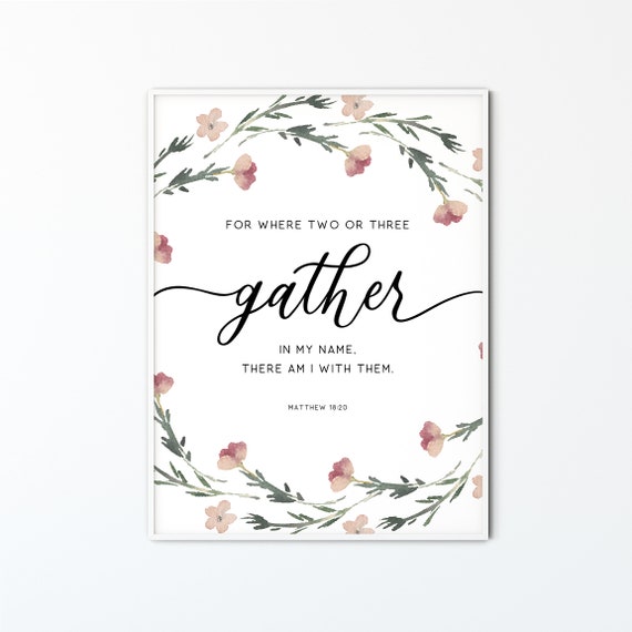 Matthew 18:20 Bible Verse Wall Art Christian Gifts Gather - Etsy