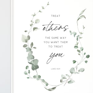 Luke 6:31 Treat Others the Same Way You Want, Bible Verse Wall Art ...
