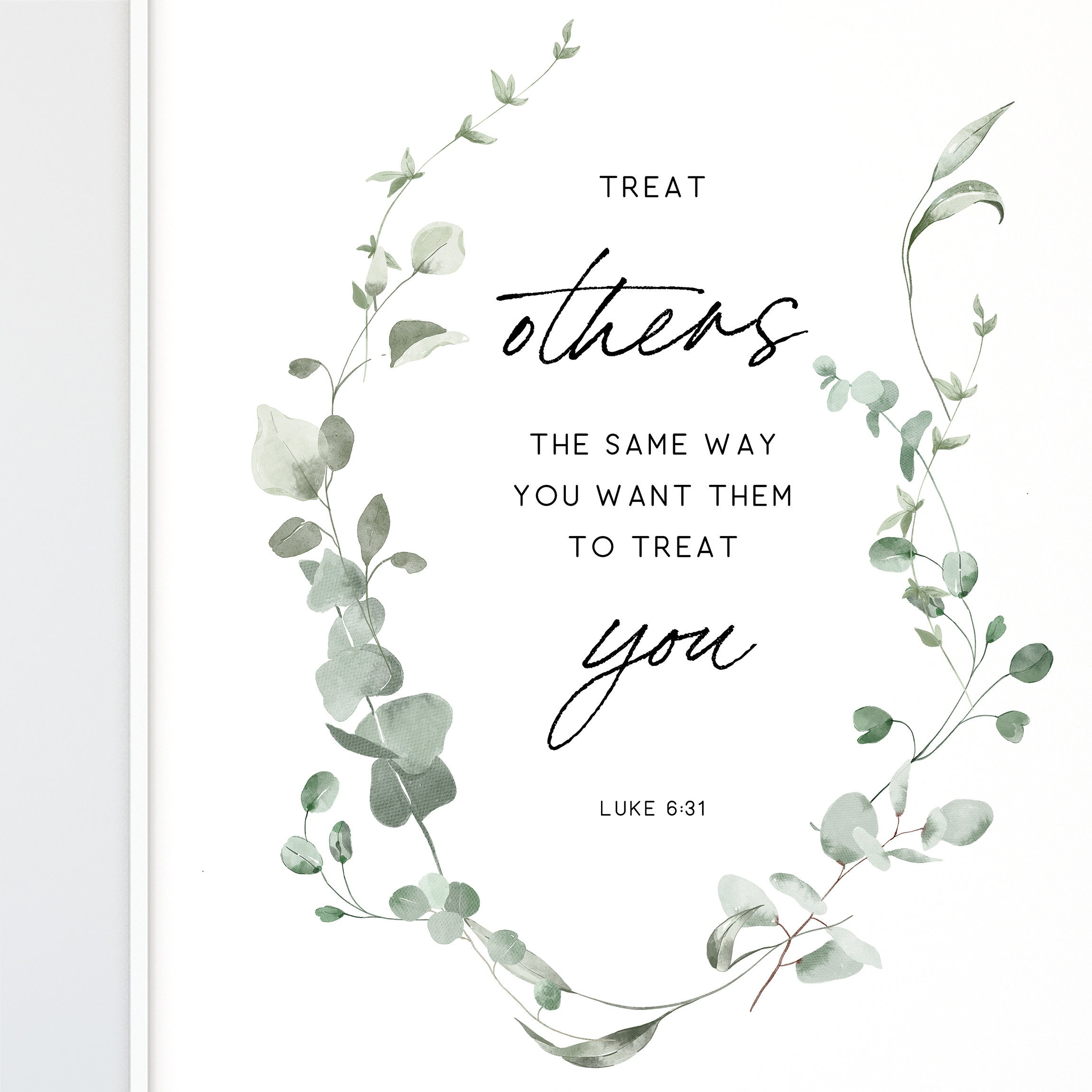 Luke 6:31 Treat Others the Same Way You Want, Bible Verse Wall Art ...