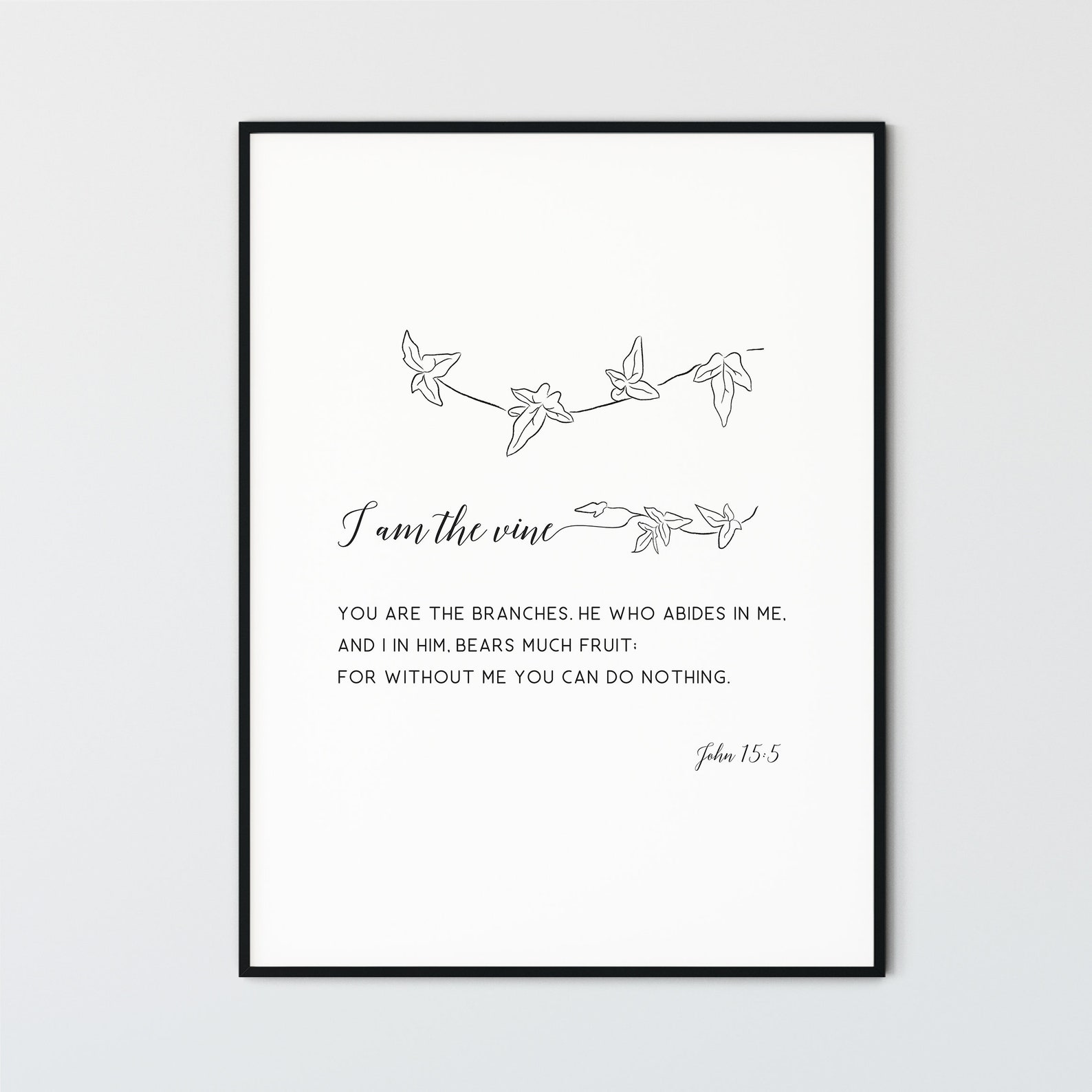 John 15:5 Bible Verse Wall Art Printable Scripture Prints - Etsy
