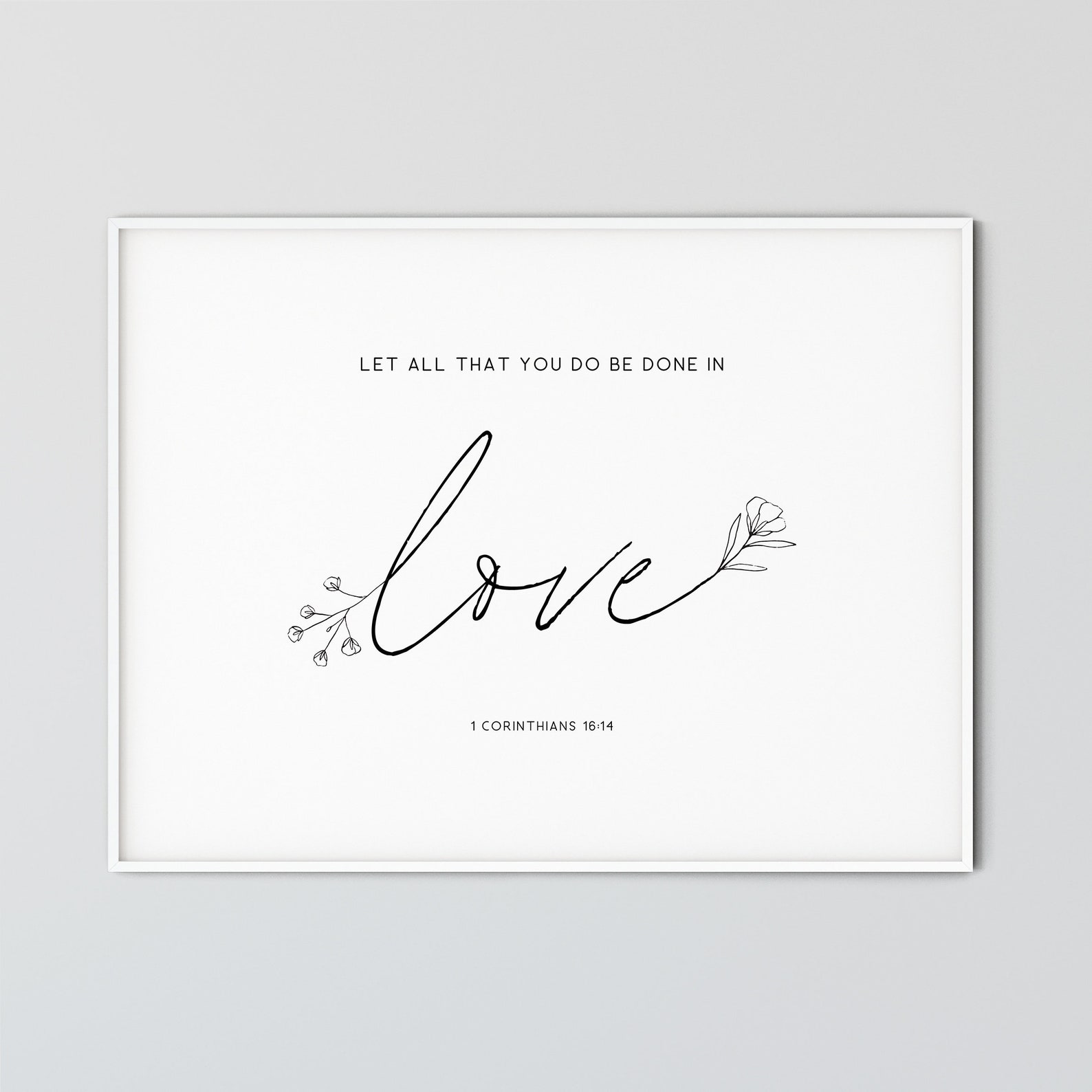 1 Corinthians 16:14 Bible Verse Wall Art Horizontal Scripture | Etsy