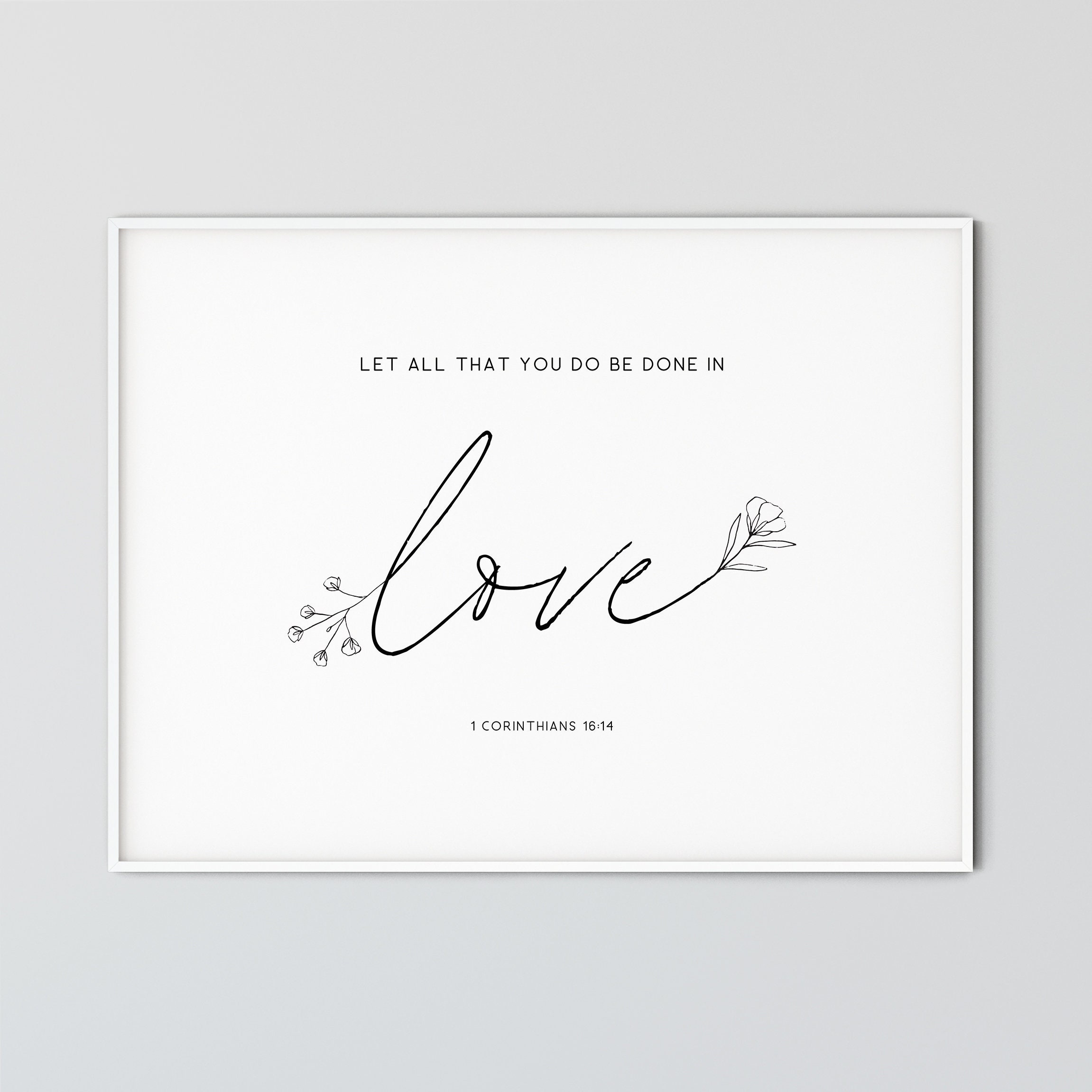 1 Corinthians 16:14 Bible Verse Wall Art Horizontal Scripture | Etsy