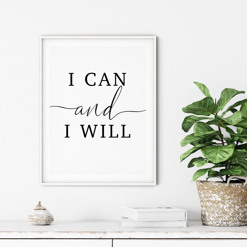 I Can and I Will Sign Printable Office Wall Decor Desk Decor - Etsy