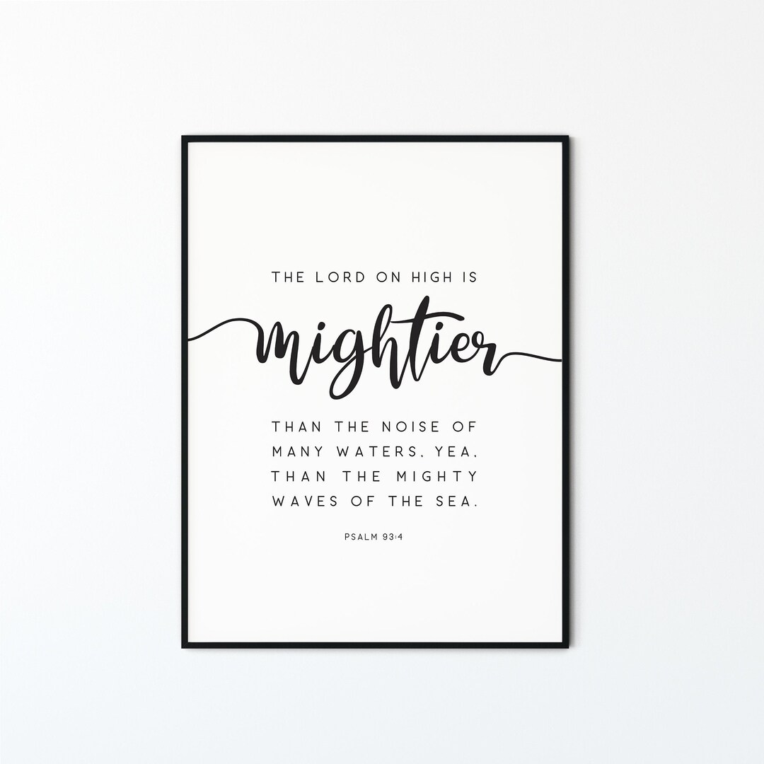 Psalm 93:4 KJV Bible Verse Wall Art Print, Scripture Quote Wall Art, Modern Black and White ...