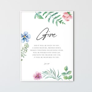 Luke 6:38 Give Bible Verse Wall Art Christian Wall Art Scripture Print ...