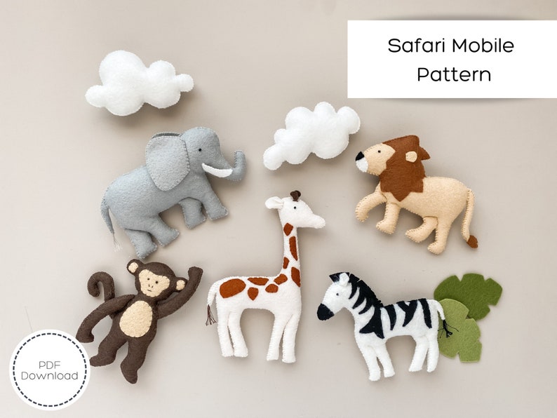 Safari Animal Felt Sewing Pattern / PDF Download / Safari Baby Mobile ...