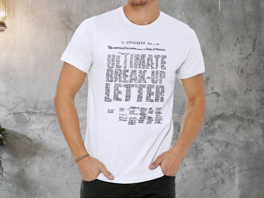 Declaration of Independence Shirt Ultimate Break up Letter Tee American ...