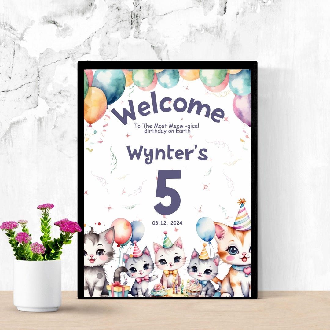 Welcome to the Most Meow- Gical Birthday on Earth' Welcome Sign ...