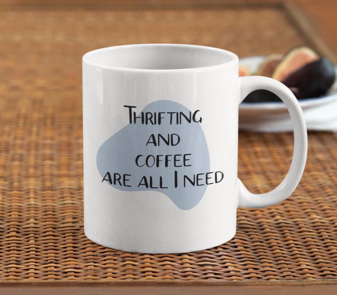 Funny Thrifting Mug-thrift Shopping Gift Gift for Thrift - Etsy
