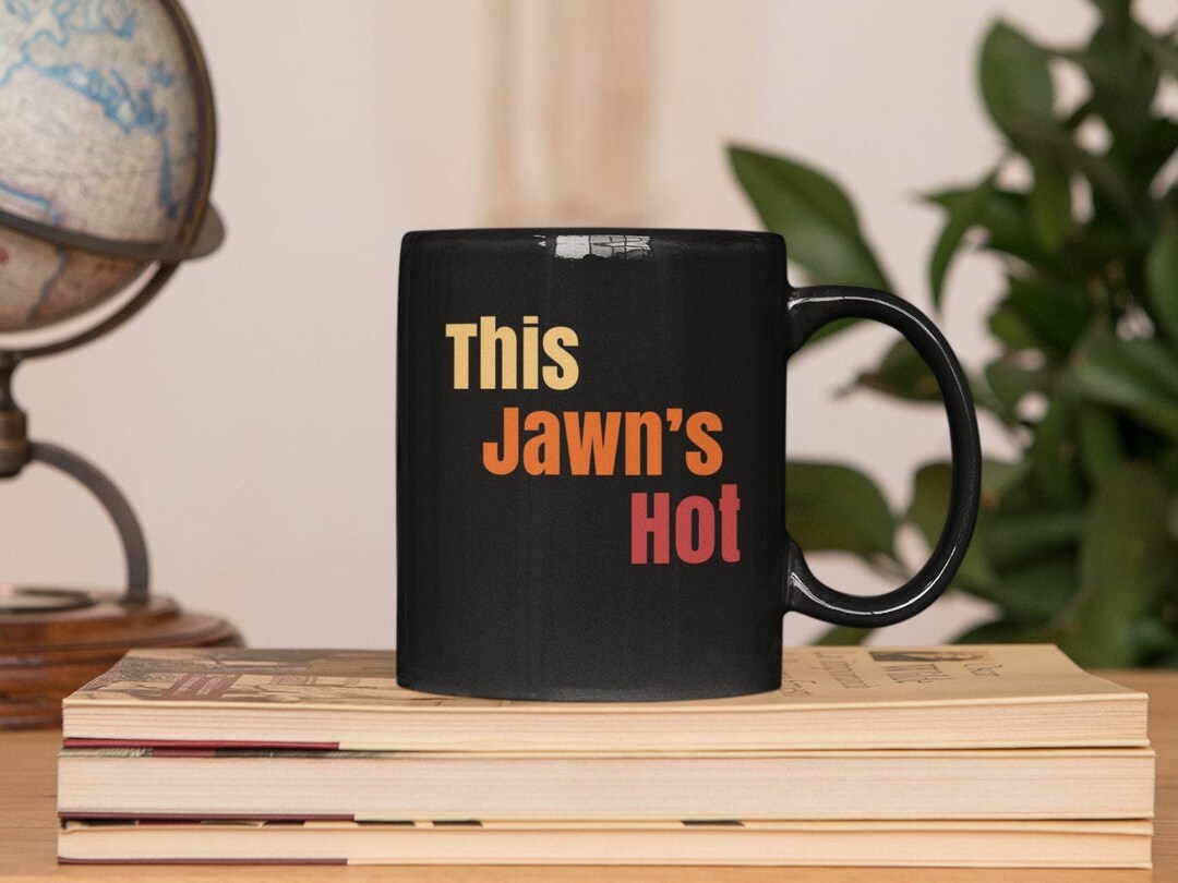 This Jawns Hot Funny Philadelphia Slang Jawn Mug Philly Slang - Etsy