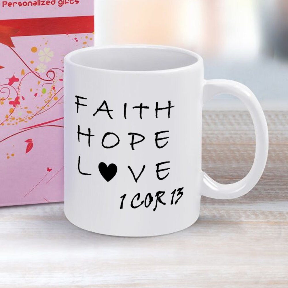 Faith Hope Love / White Ceramic Coffee-tea Mug 11 Oz 2 Sides - Etsy