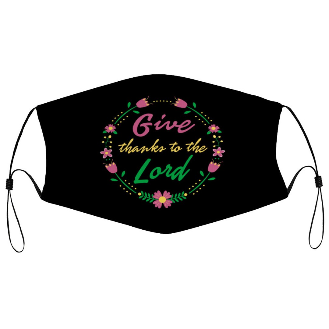 Give Thanks to the Lord Face Mask With Filter for Adults - Etsy