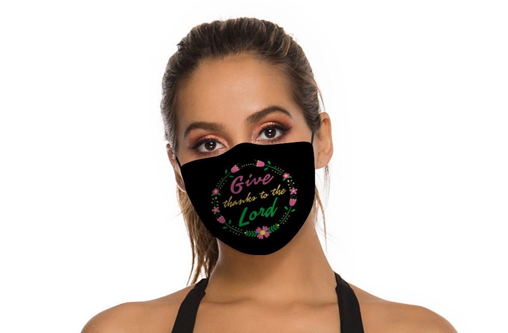 Give Thanks to the Lord Face Mask With Filter for Adults - Etsy