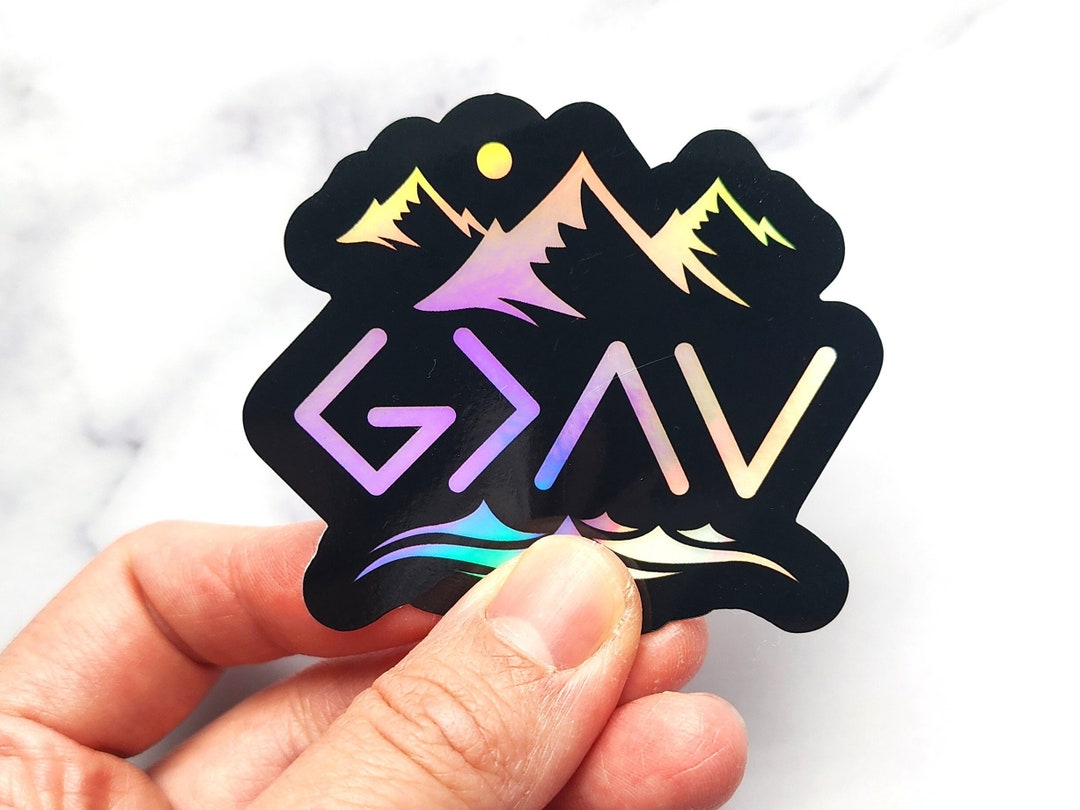 God is Greater Than the Highs and Lows Holographic Decal Sticker ...