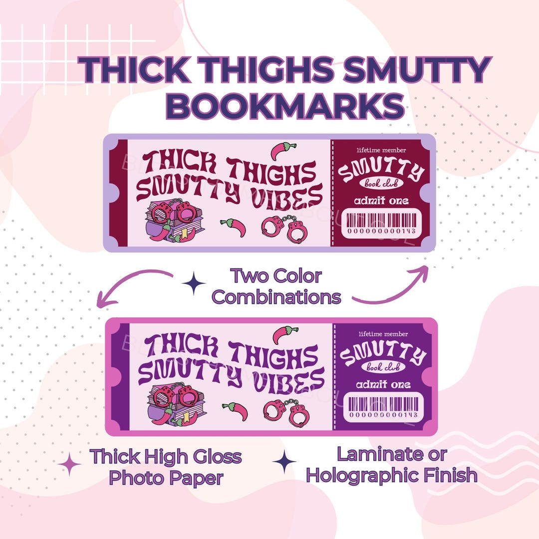 Thick Thighs Smutty Vibes Ticket Bookmarks Laminated Thick Photo Paper ...