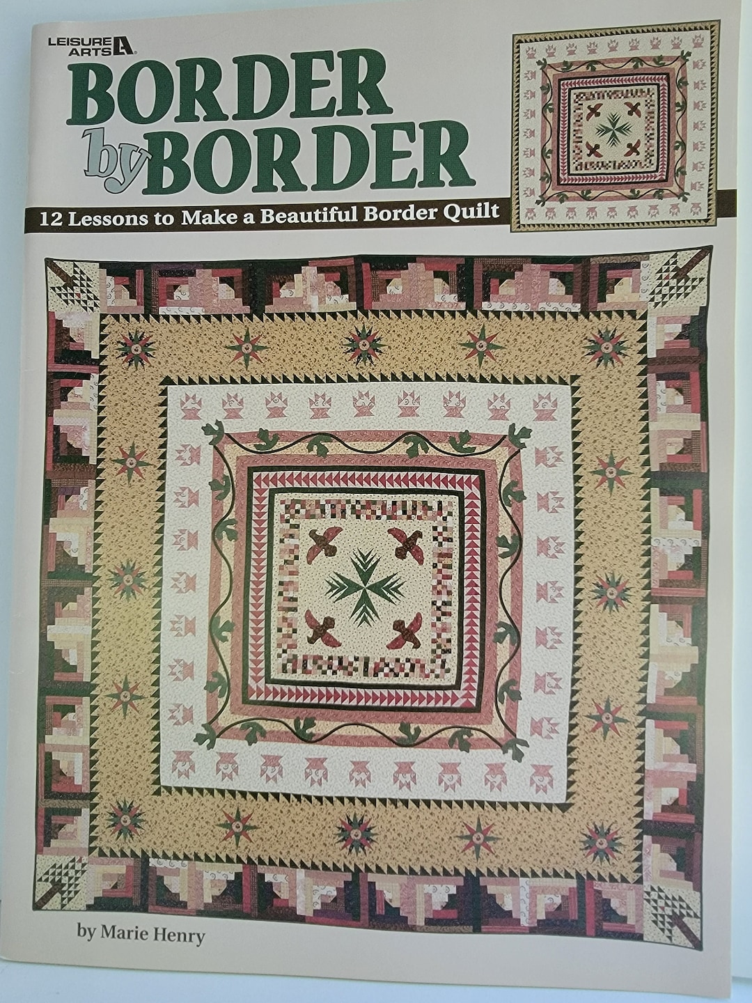 Border by Border 12 Lessons to Make a Beautiful Border Quilt,quilt ...