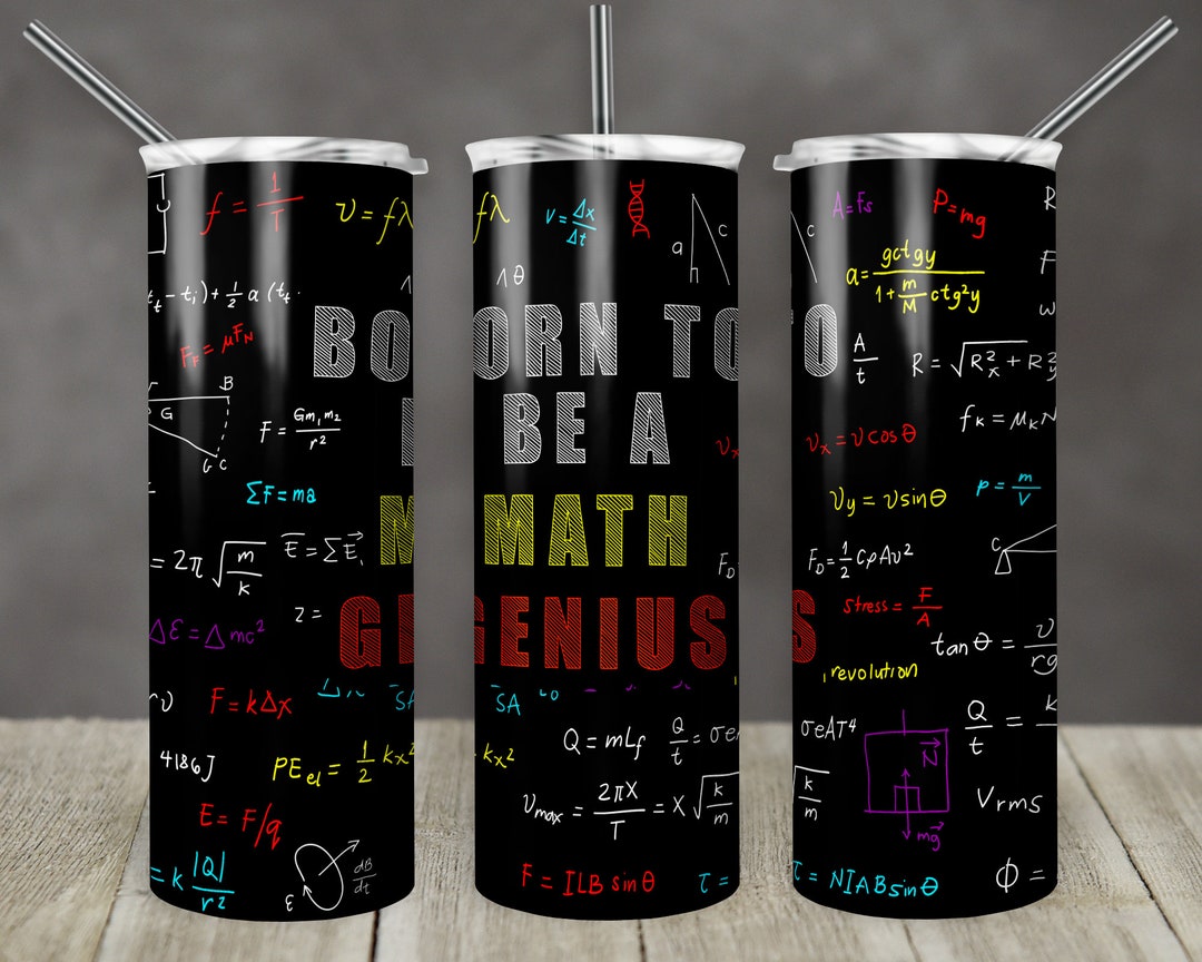 20 Oz Skinny Tumbler Born to Be A Math Genius Sublimation Design ...