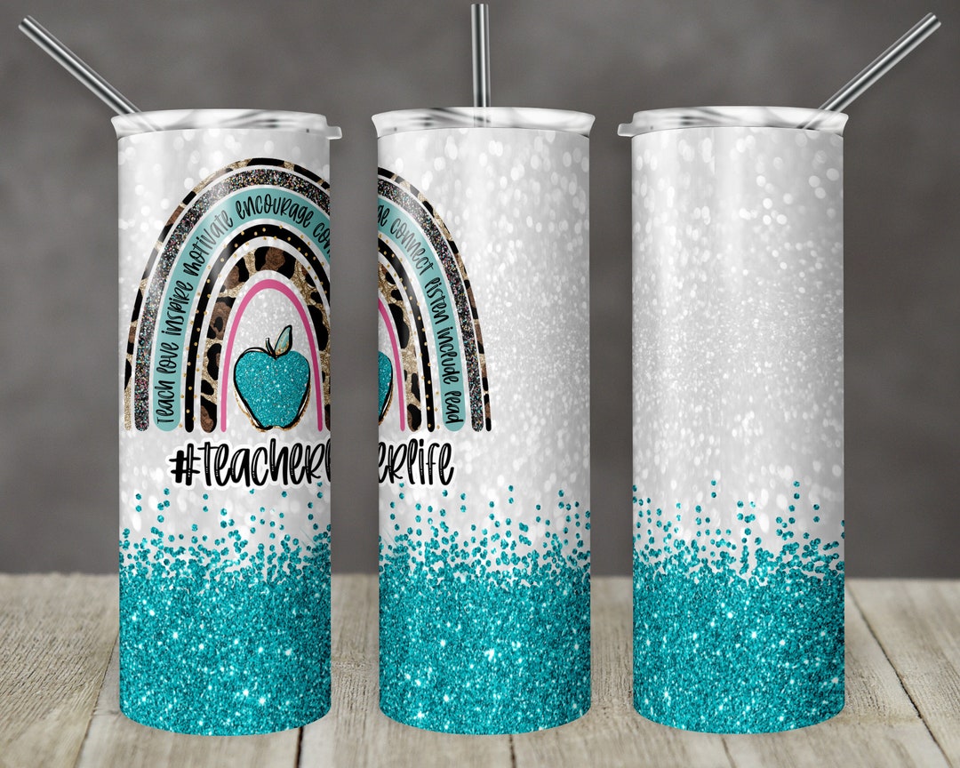 20 Oz Skinny Tumbler Rainbow Glitter Teacher Tumbler Teal Teacher Life ...