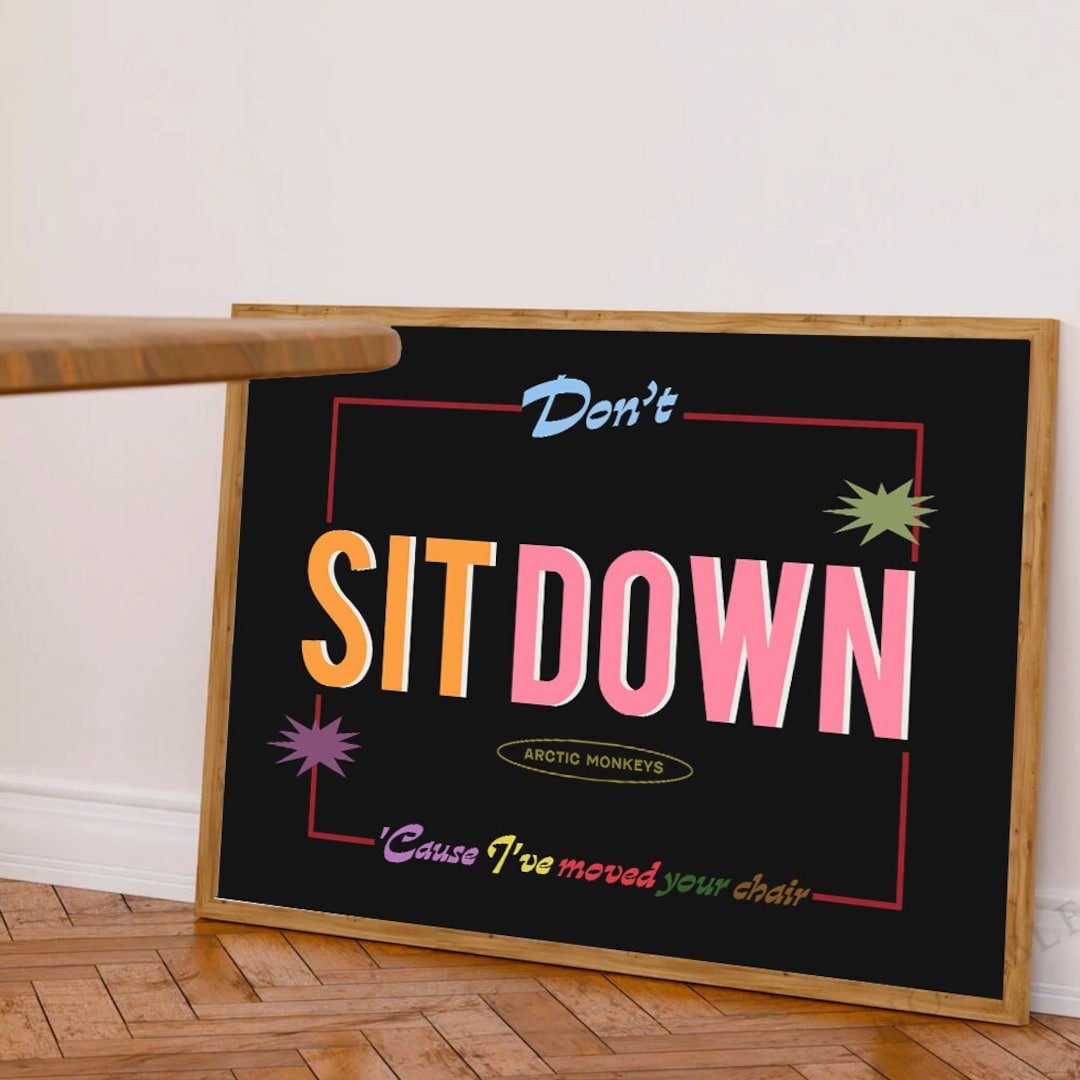 Don't Sit Down Denn I've Moved Your Chair Text | Musiktexte | A4 A3 ...