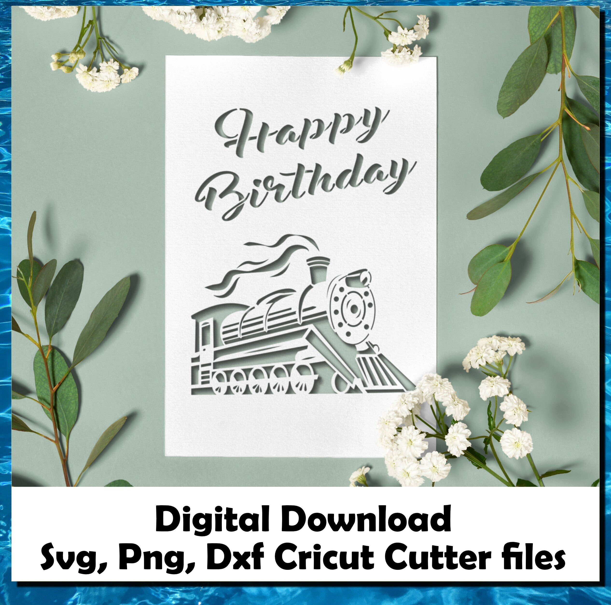 Happy Birthday Greeting Card Svg Steam Train Papercut Cutting File ...