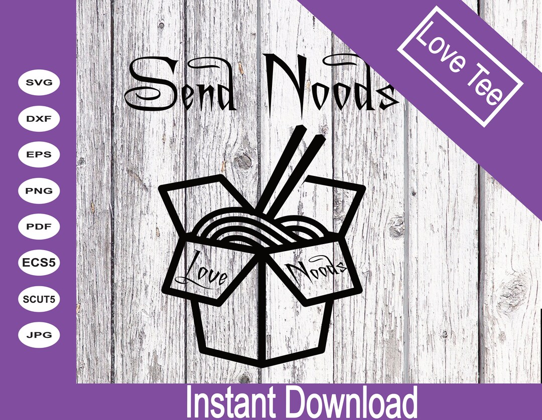 Love Noods Send Noods Svg Logo SVG PNG Clipart Vector Cut Layered Cut ...