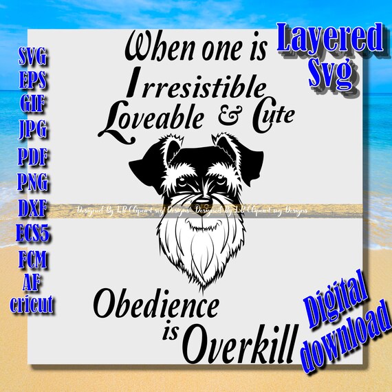 Schnauzer Funny Quotes
