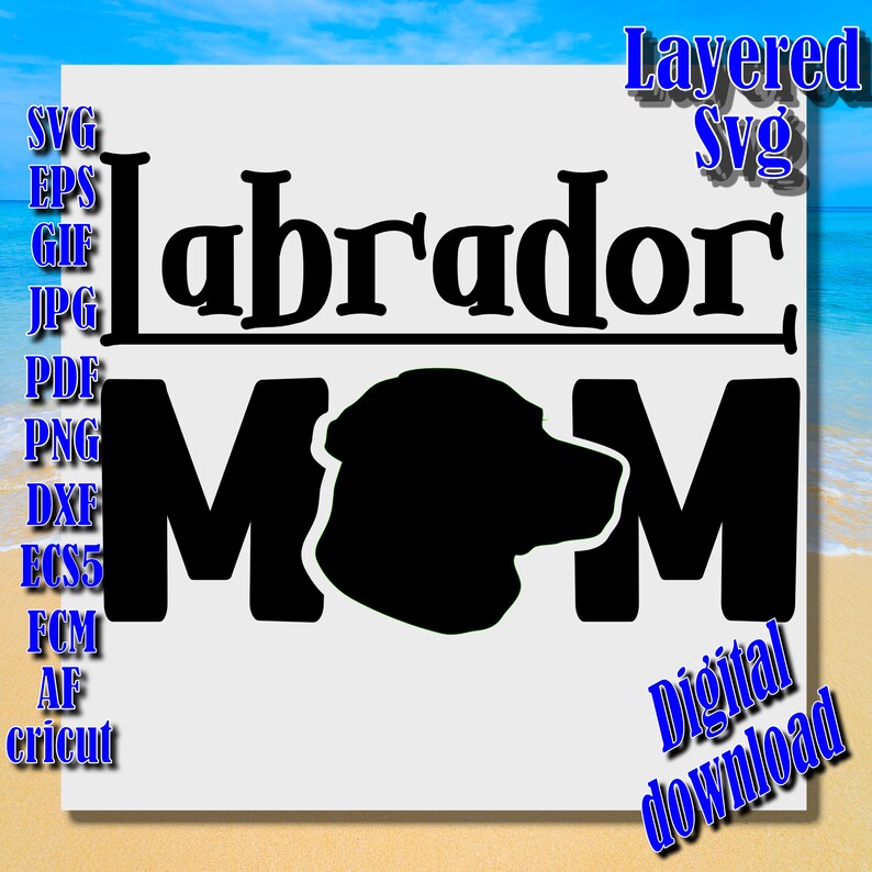 Labrador Svg Labrador Dog , Labrador Mom Svg. Pdf Png Eps Dxf, Decal ...