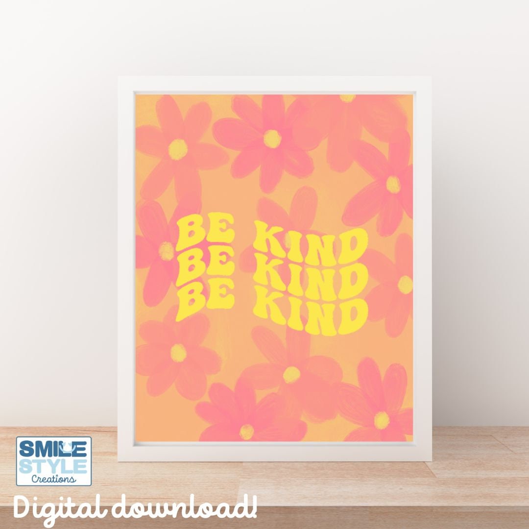 Be Kind Wavy Floral Wall Art/ Pink + Orange/ Digital Print/ Digital ...