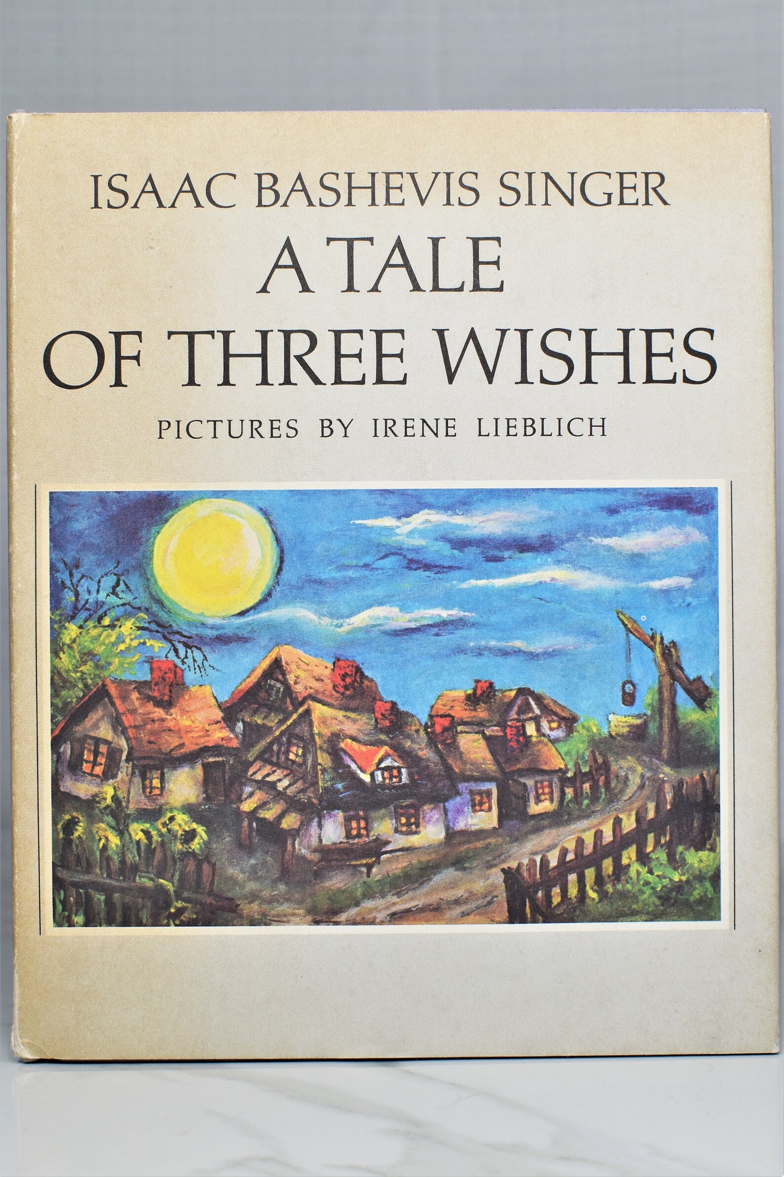 A Tale of Three Wishes by Isaac Bashevis Singer, Pictures by Irene ...