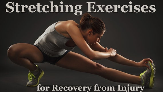Stretching Exercises for Recovery From Injury. Download Ebook | Etsy