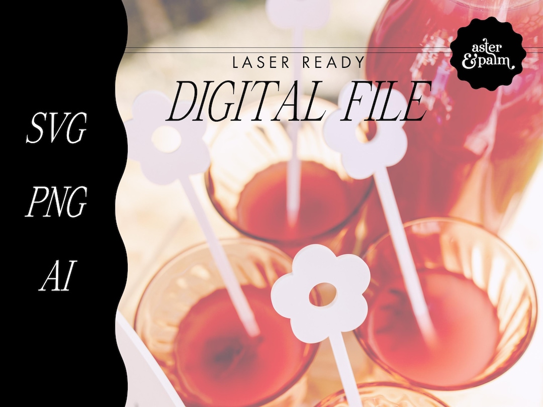 Daisy Stir Stick SVG, Laser Cut File, Party Drink Tags (digital File ...