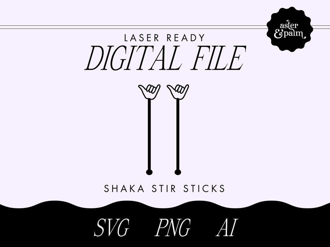 Digital Shaka Stir Stick File, SVG Laser Cut Drink Stirrer, Laser Cut ...